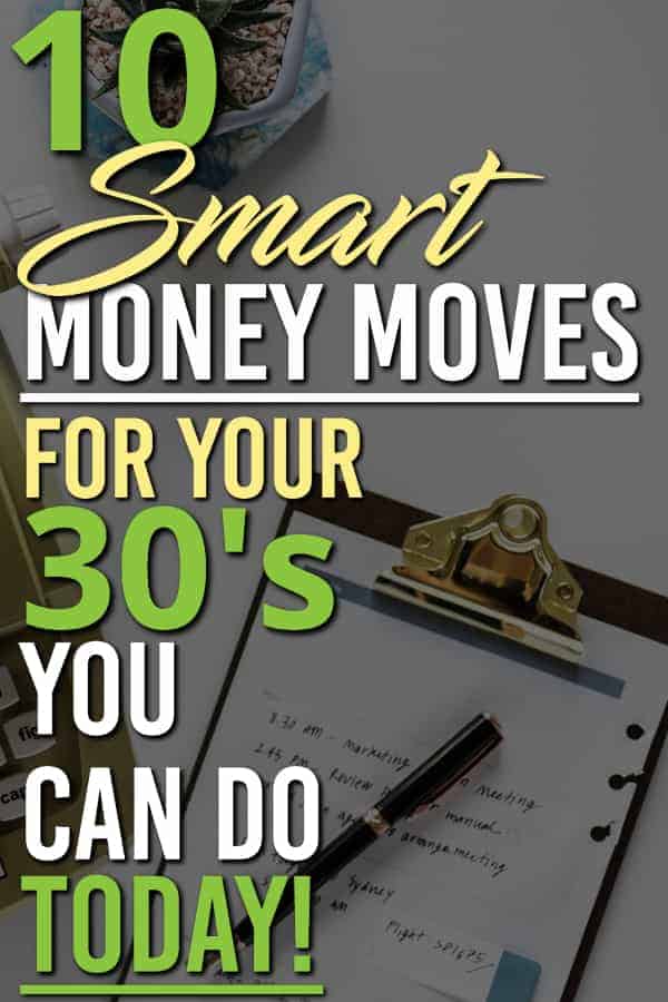 Financial Advice For 30 Year Olds Smart Money Moves To Make In Your